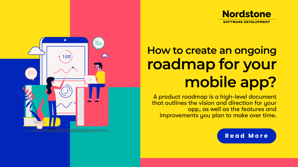 How to create an ongoing roadmap for your mobile app?