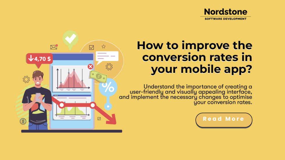 Improving Your Mobile App's Conversion Rates | Nordstone