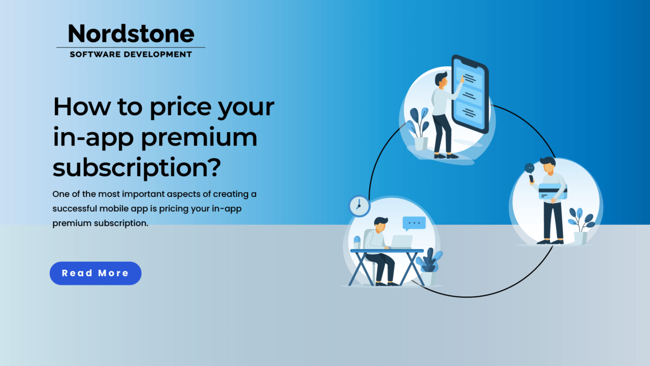 How to price your in-app premium subscription? - Nordstone