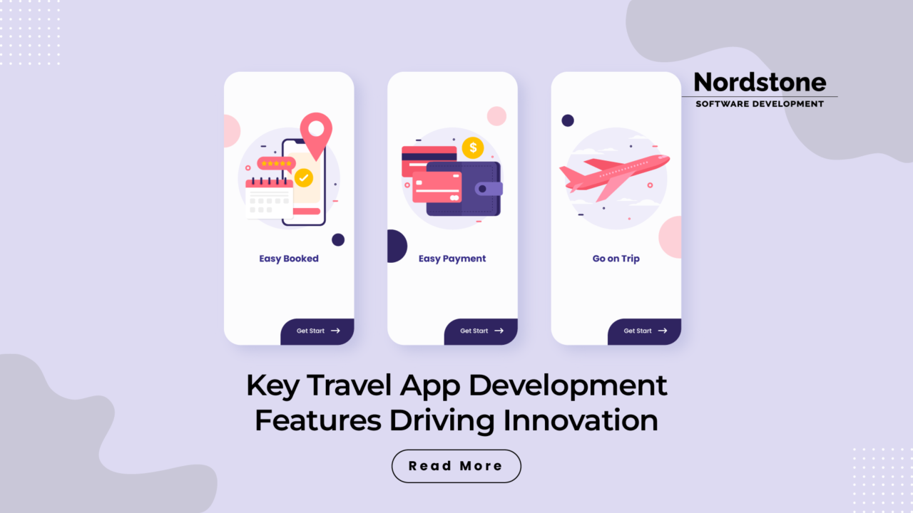 Key Travel App Development Features | Nordstone Blog