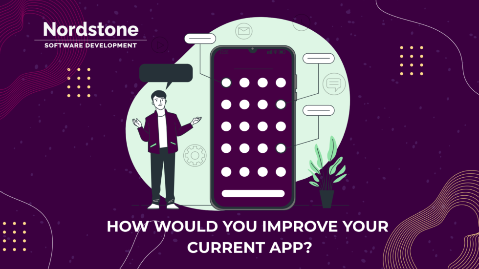 How to Enhance Your App: Proven Tips to Improve Features