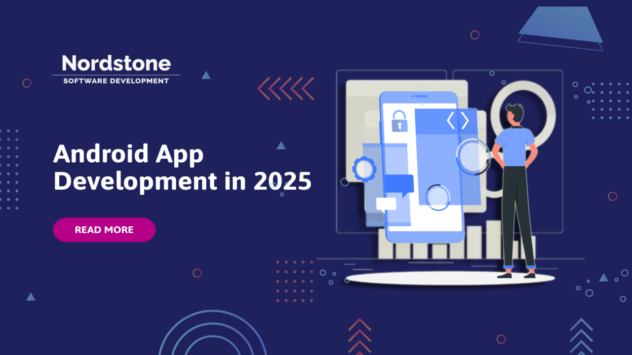 Android App Development Trends and Tools for 2025